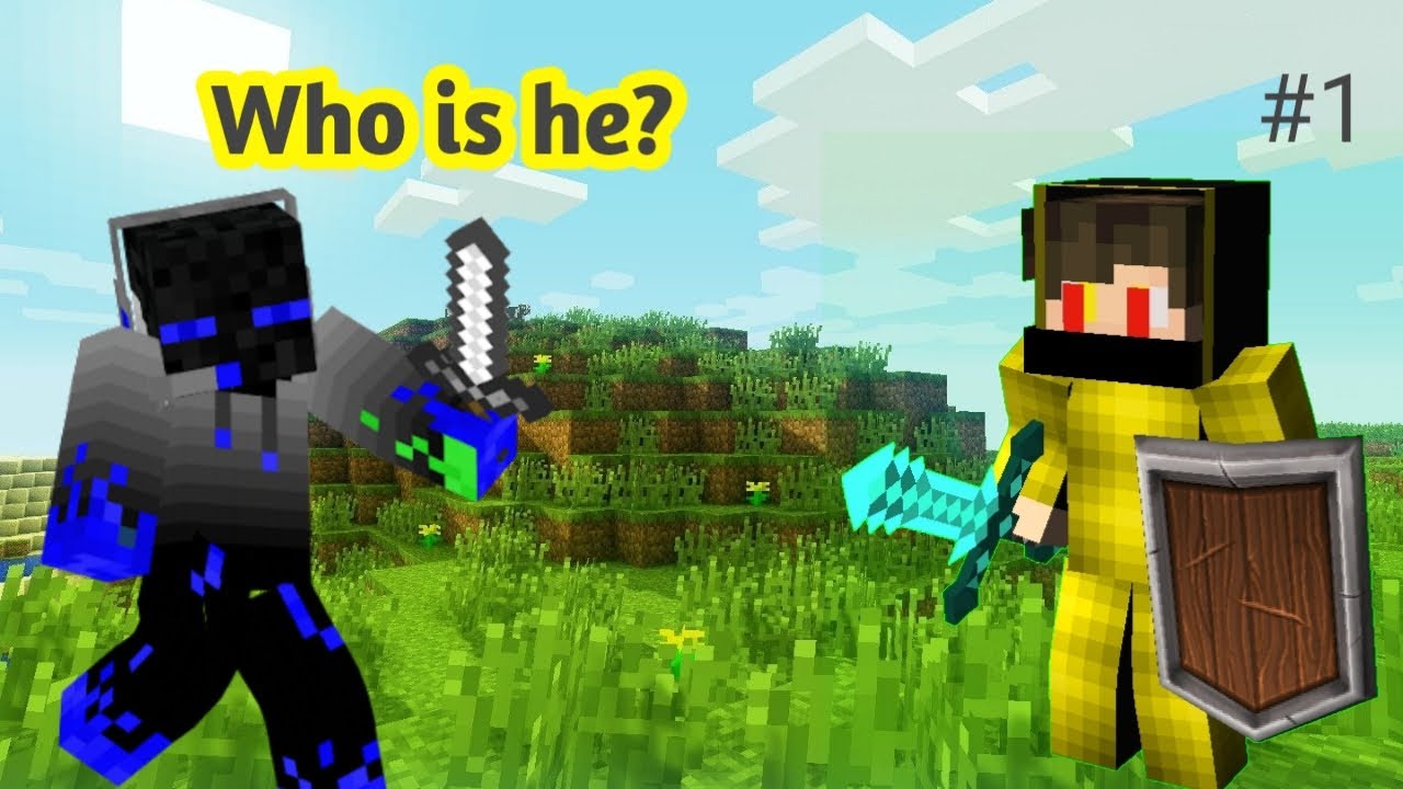 Minecraft survival series #1 || who is he || Minecraft survival - YouTube