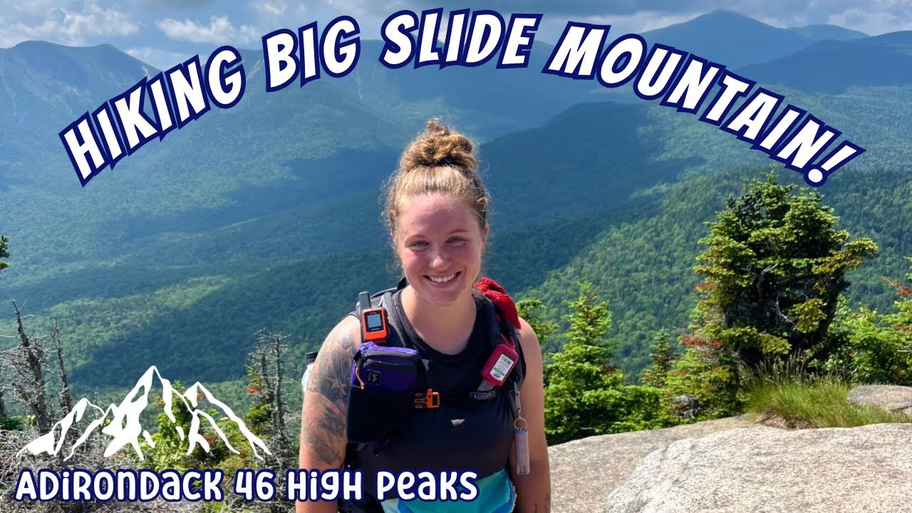 Hiking Big Slide! | Adirondack 46 High Peaks - YouTube