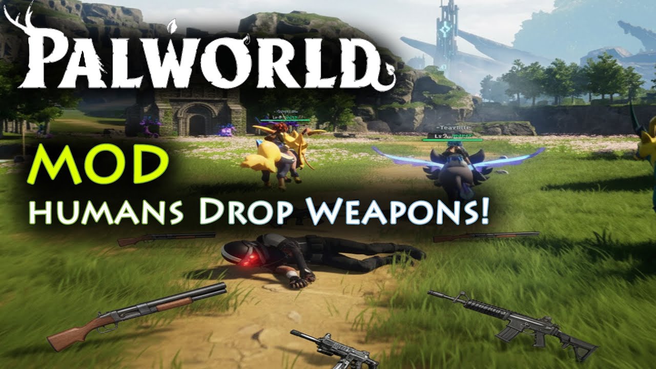 Palworld MOD - Humans can Drop WEAPONS with this mod ...