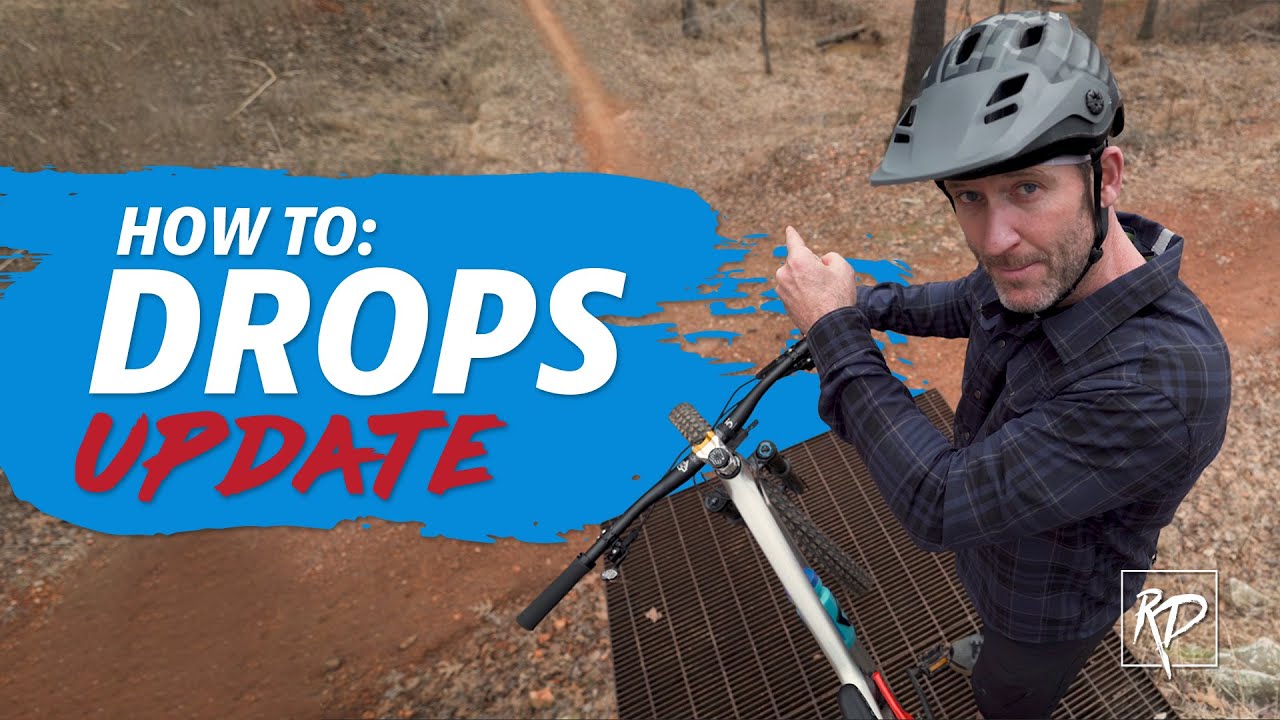 The Ride Series How To: Drops UPDATE - YouTube