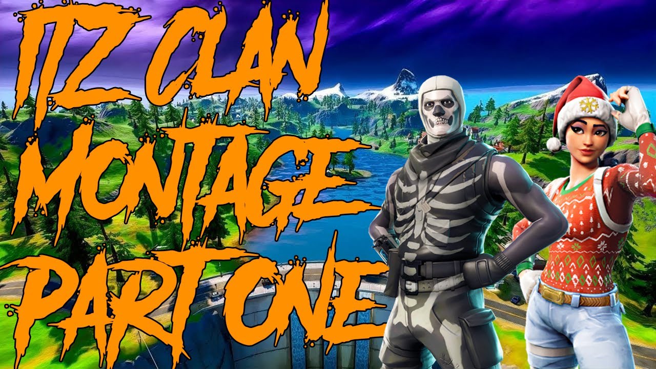 ITZ Clan Introduction Montage Part 1 - YouTube