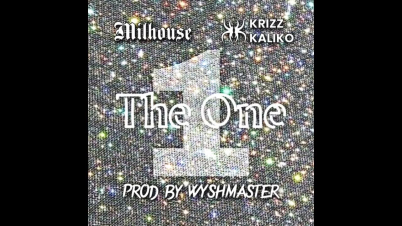 Milhouse - The One Ft. Krizz Kaliko Prod. By WyshMaster @KrizzKalikoVEVO@WyshmasterBeats - YouTube