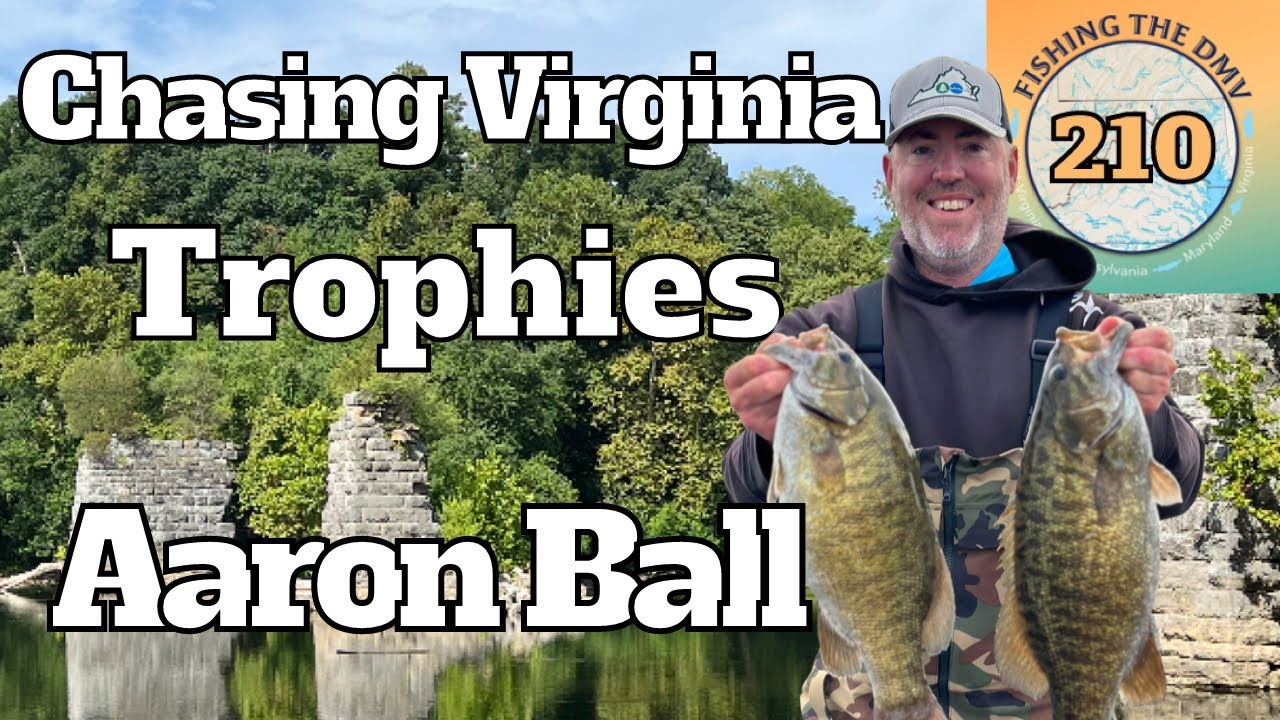Virginia’s Trophy Fish Program with Virginia Bass fishing Master Angler ...