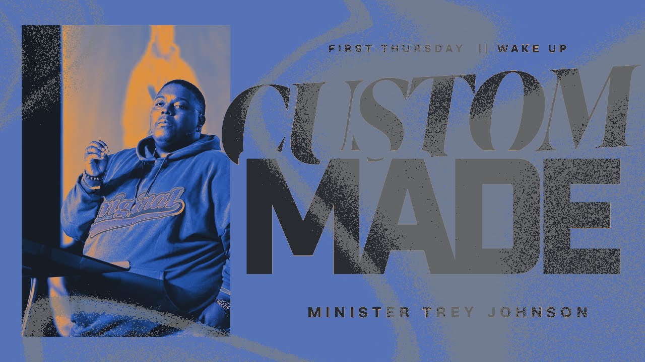 Custom Made || Minister Trey Johnson - YouTube