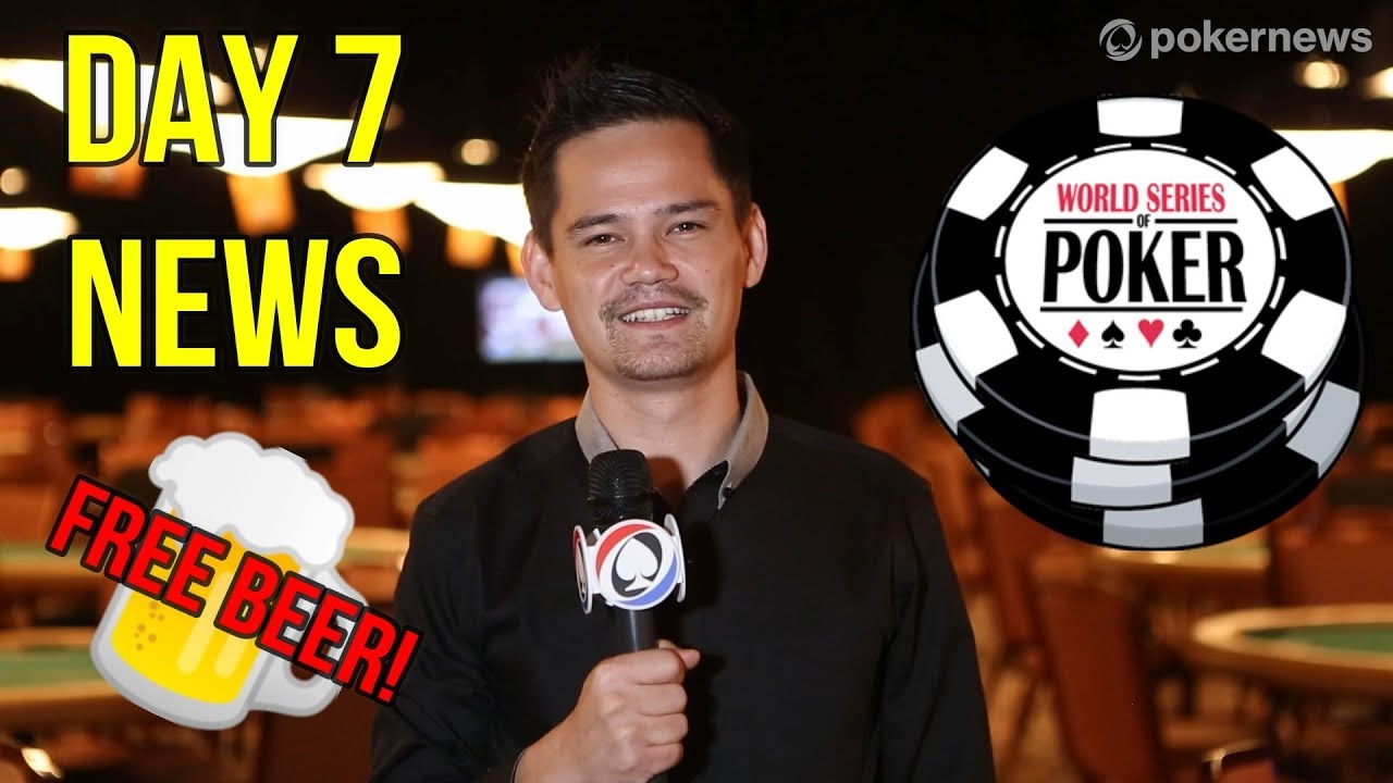 News from Day 7 of the WSOP. All you need to know! | Videos | PokerNews