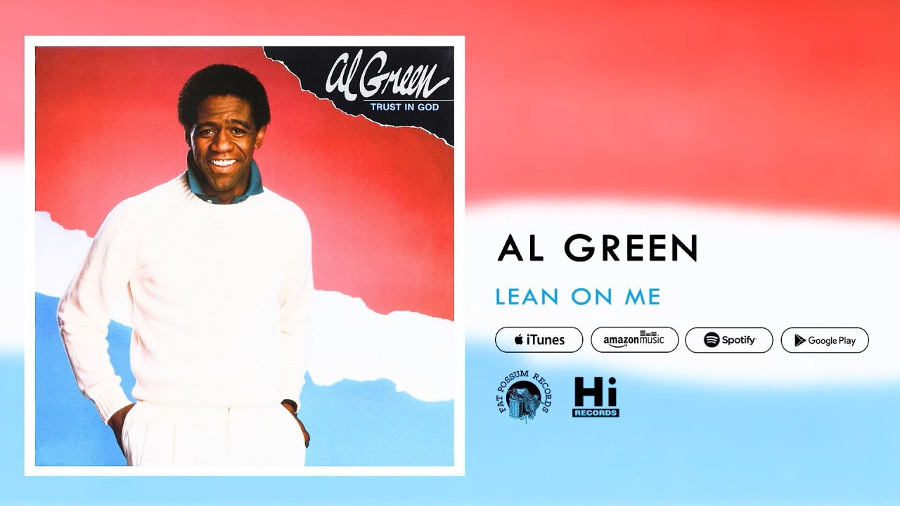 Bill Withers - Lean On Me (Al Green Cover) [Official Audio] - YouTube