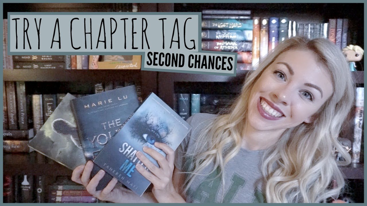 TRY A CHAPTER TAG | SECOND CHANCES - YouTube
