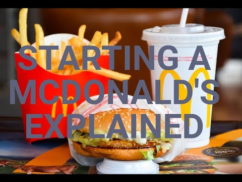 Starting a McDonald's Explained. - YouTube