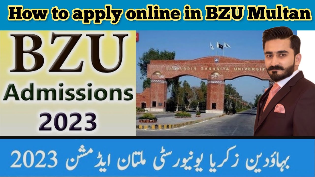 Bahauddin Zakariya University (BZU) Multan Admissions 2023 : Complete ...