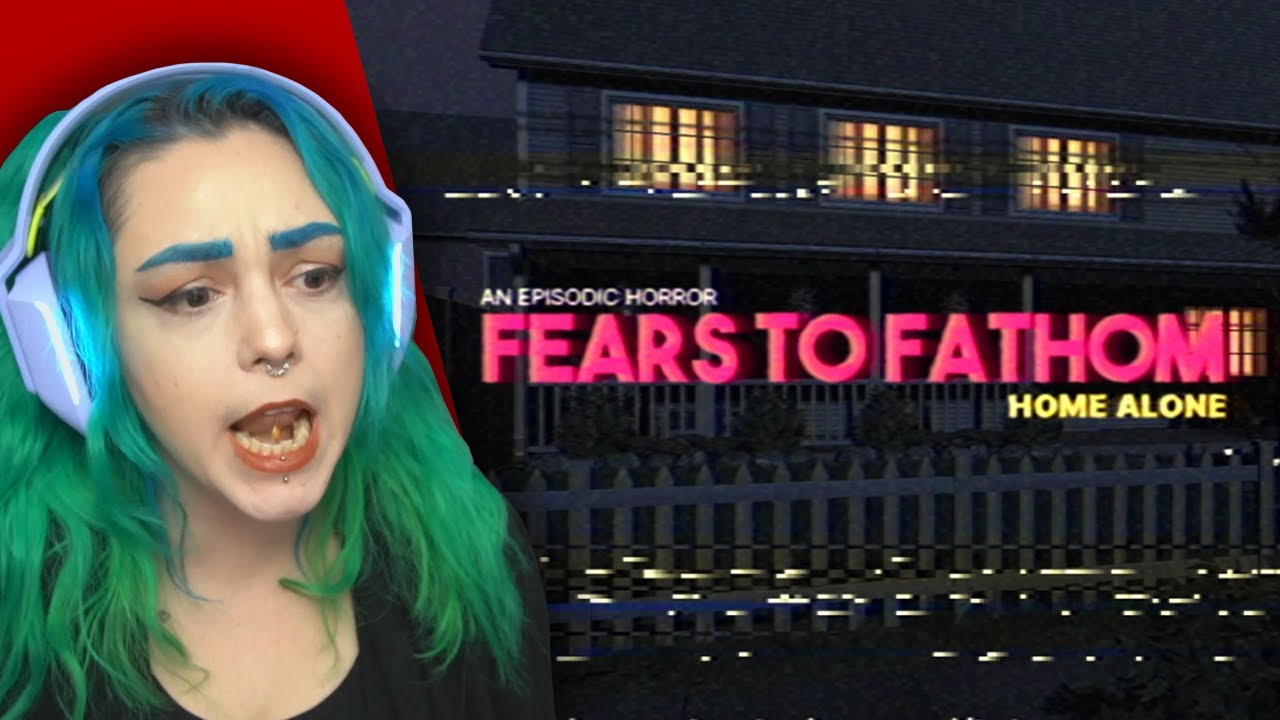 I Hate Being Home Alone. Fears To Fathom Episode 1 - YouTube