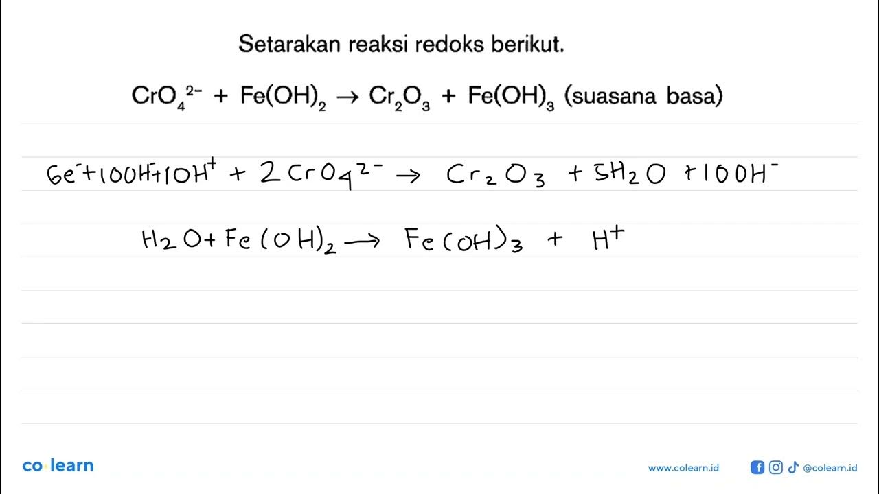 Setarakan reaksi redoks berikut. CrO4^(2-) + Fe(OH)2 - Cr2O3 + Fe(OH)3 (suasana basa)... - YouTube