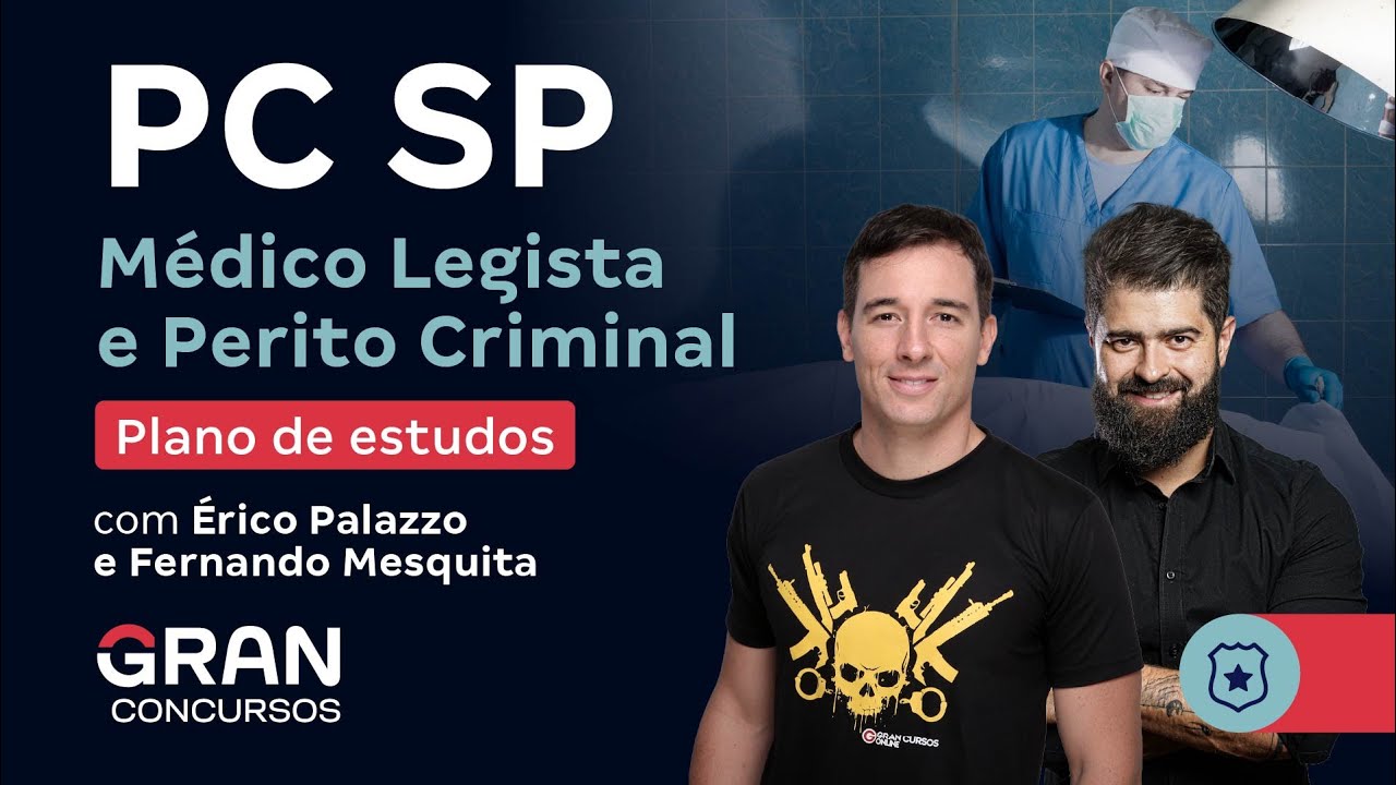 Concurso PC SP Médico Legista e Perito Criminal - Plano de estudos ...