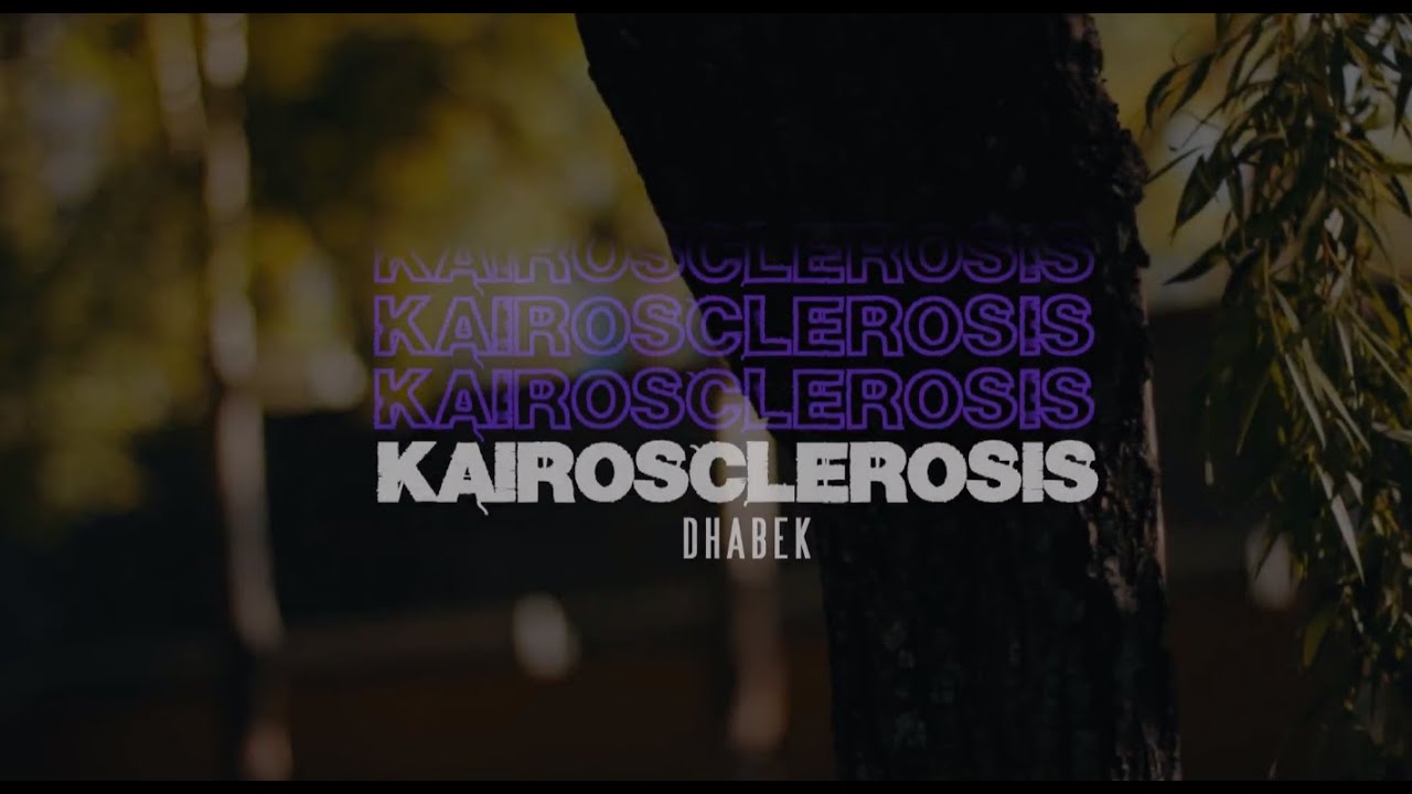 DhabeK - Kairosclerosis (Video Oficial) - YouTube