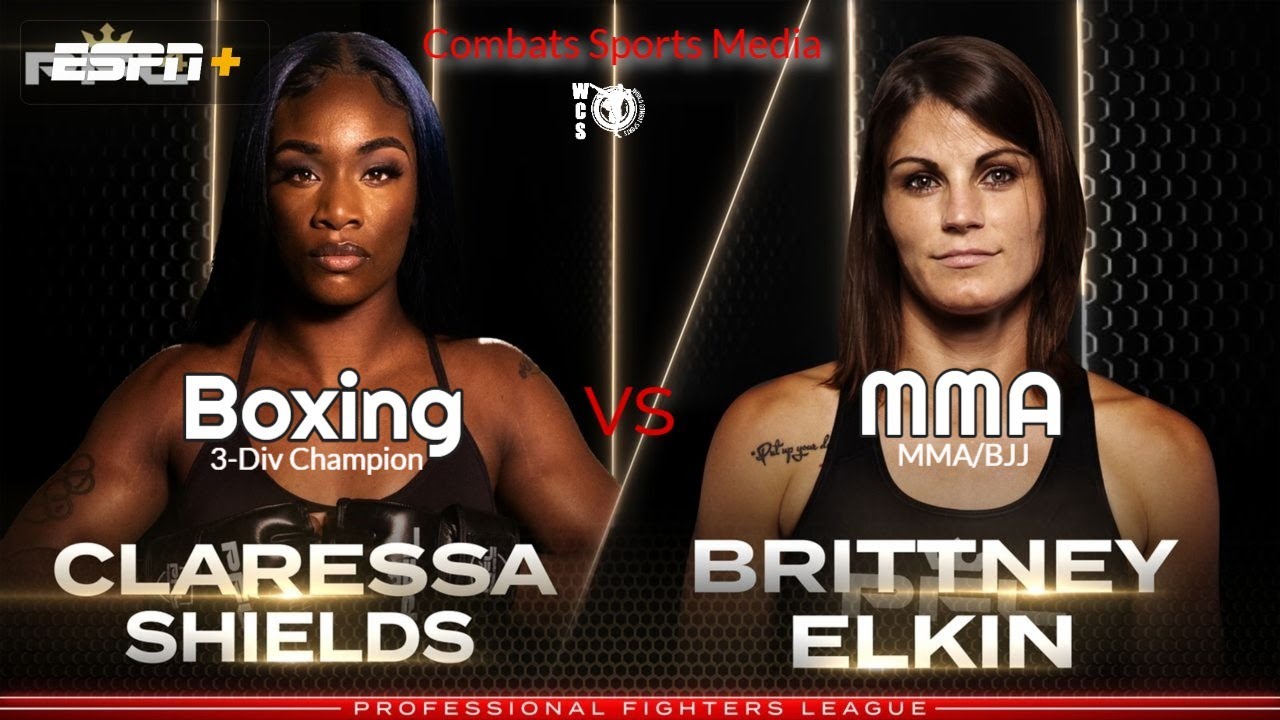 Claressa Shields vs. Brittney Elkin, Boxing versus MMA | PFL 4 ...