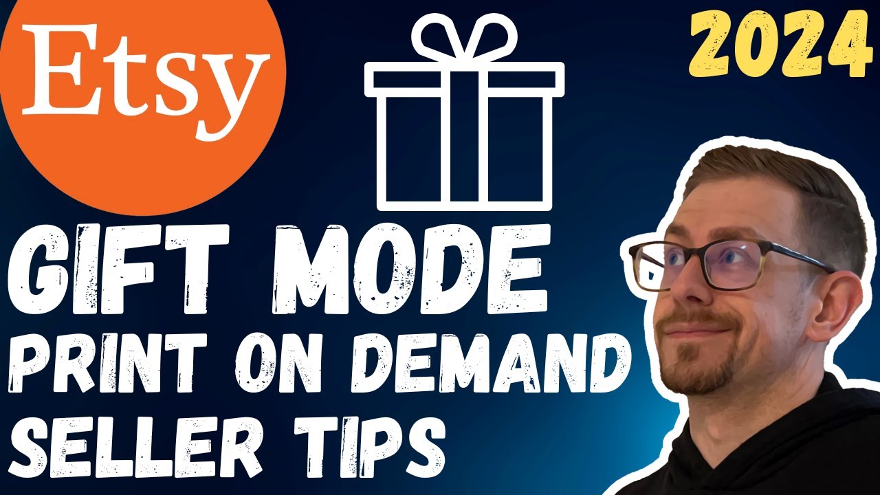 Etsy Gift Mode - Print on Demand Seller Tips - YouTube