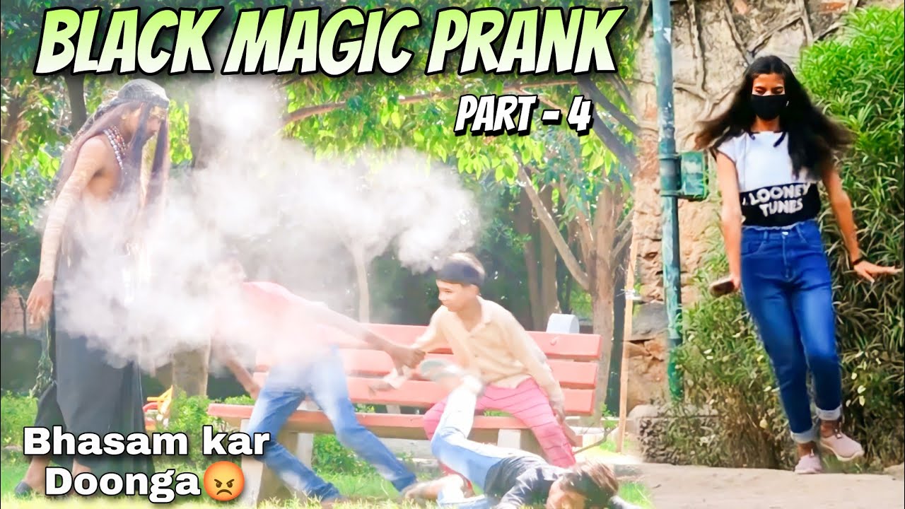 BLACK MAGIC PRANK | PART- 4 | Prank In India| B4 Boys - YouTube