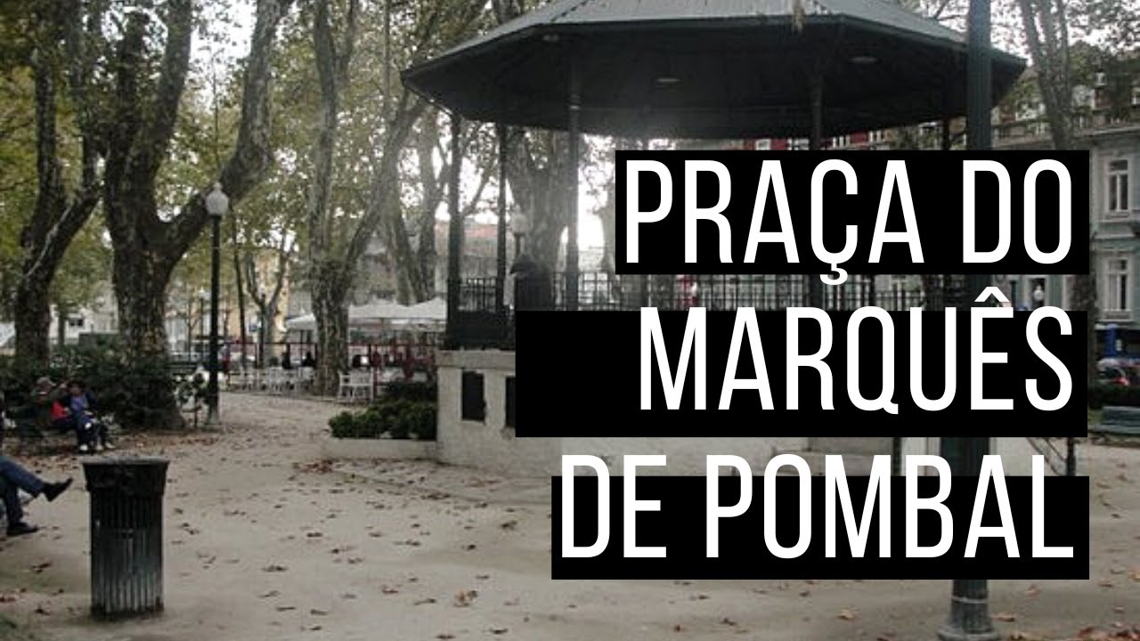 PRAÇA DO MARQUÊS DE POMBAL (PORTO) - YouTube