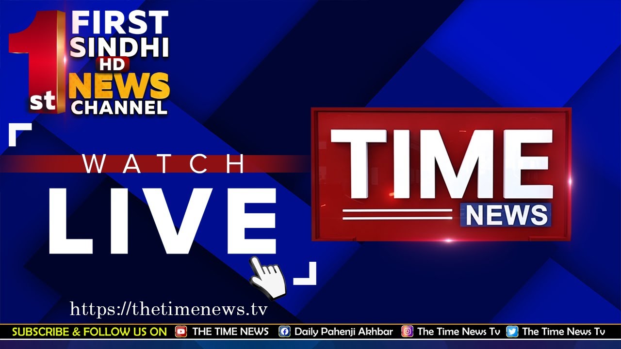 Time News Live | 24/7 Sindhi News Live Stream | Breaking News, Politics ...