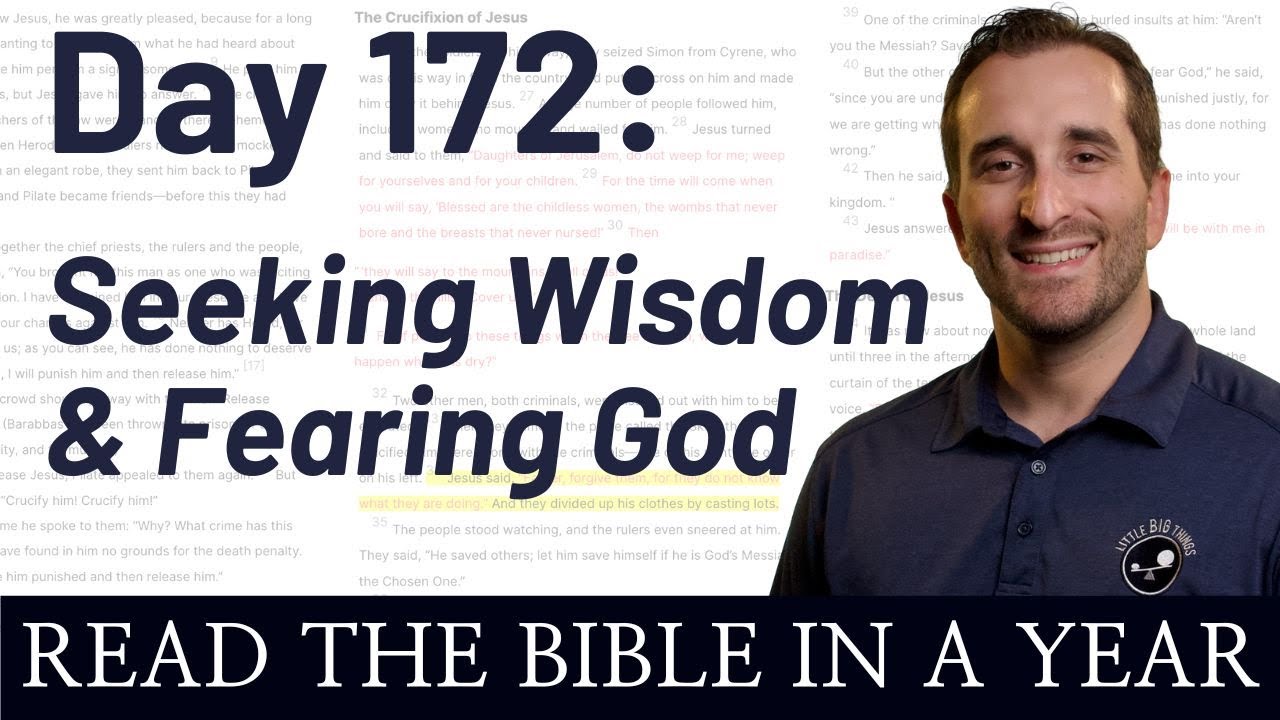 Day 172: Proverbs 1-3 - Seeking God's Wisdom | Bible in a Year (NIV ...