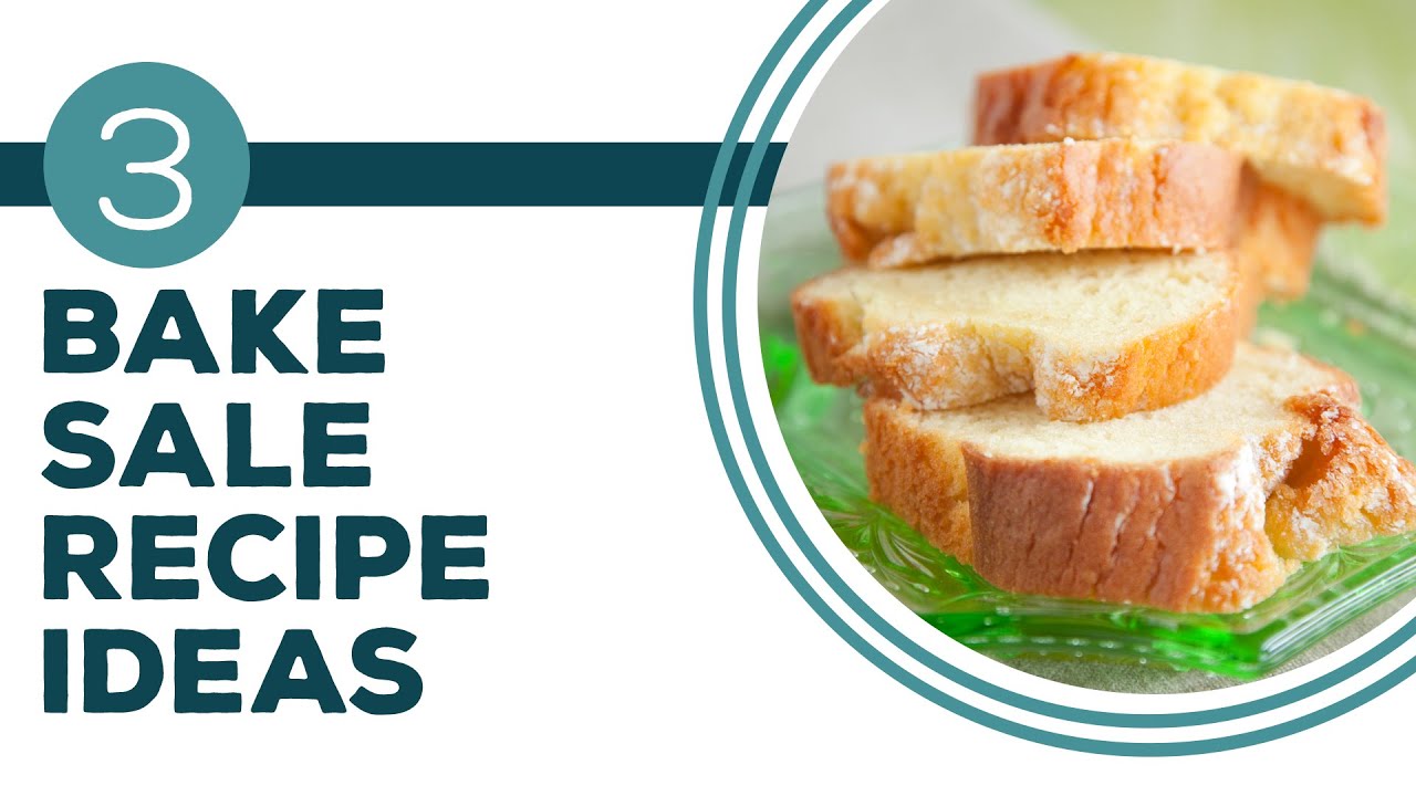 Full Episode Fridays: Bake Sale | 3 Bake Sale Recipe Ideas | Easy ...