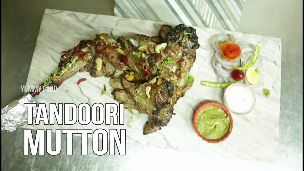 How To Make Yummy Tandoori Mutton Roast | Yummy Food - YouTube