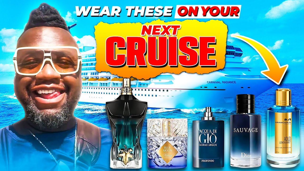 The Best Fragrances for Your Next Cruise | Top Picks for Men in 2025 ...