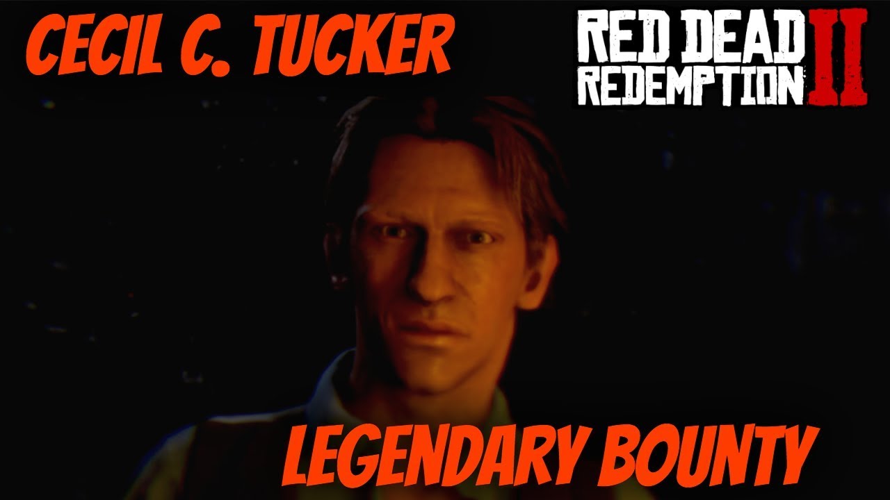 Cecil C. Tucker Legendary Bounty - Red Dead Online - YouTube