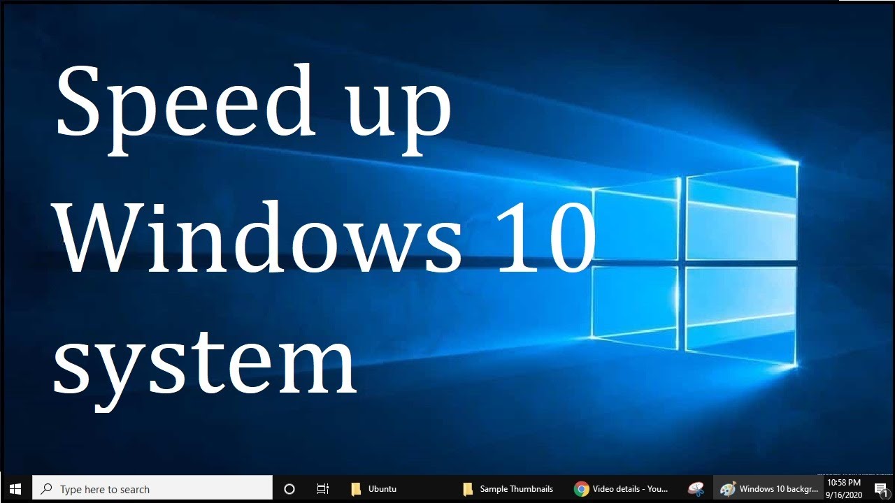 How to speed up Windows 10 system - YouTube