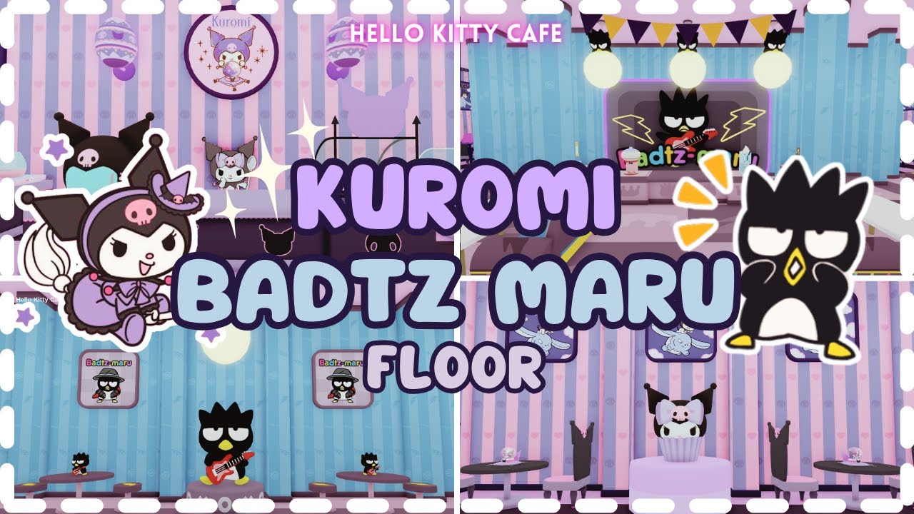KUROMI & BADTZ MARU Floor - SPEEDBUILD - Hello Kitty Cafe - Roblox ...