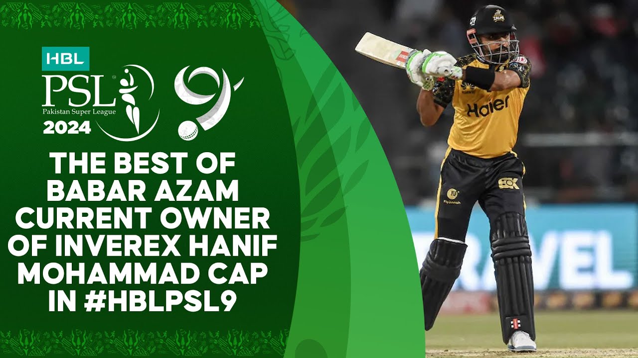 The Best of Babar Azam, current owner of Inverex Hanif Mohammad Cap, in ...