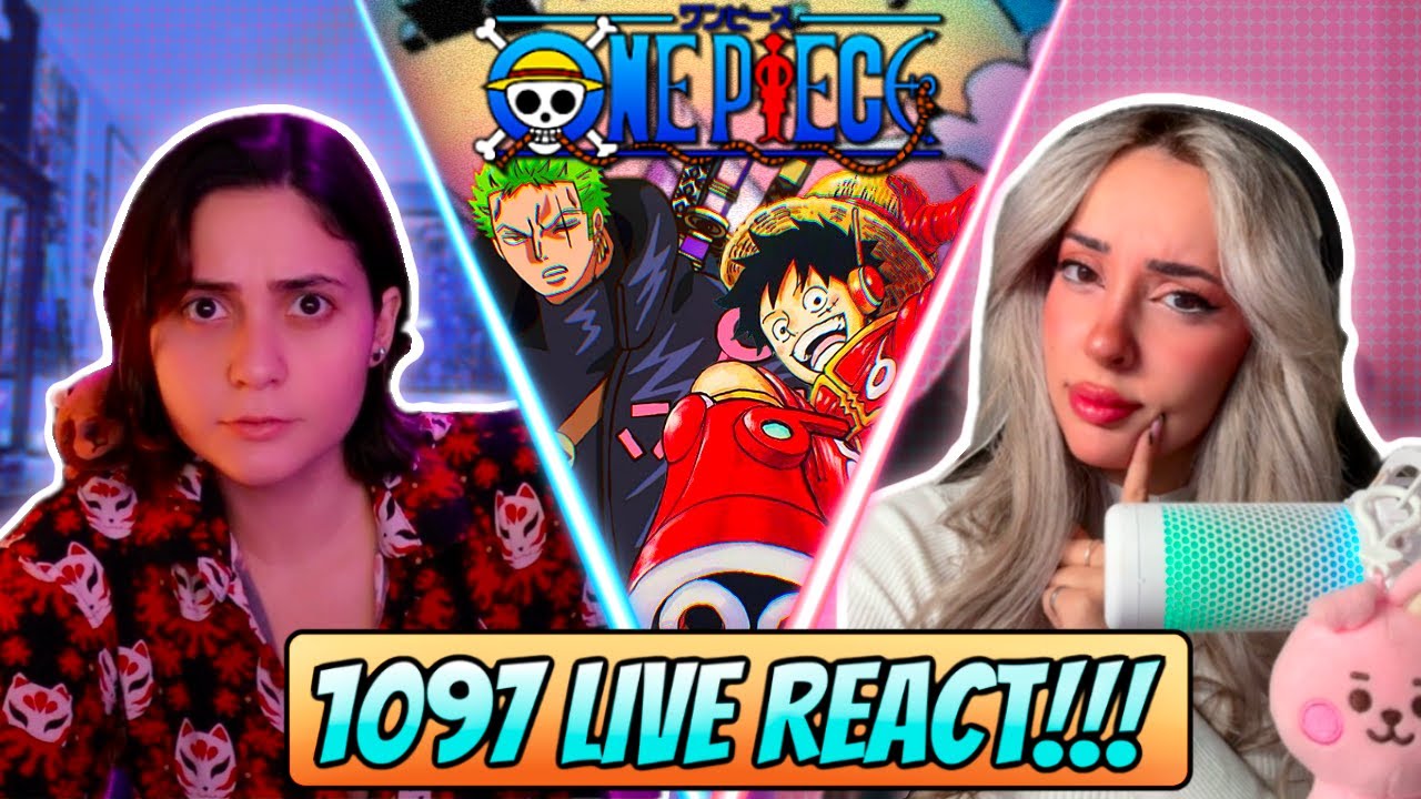 ONE PIECE 1097!!! Girls Live React @the_chestnut_tanuki - YouTube