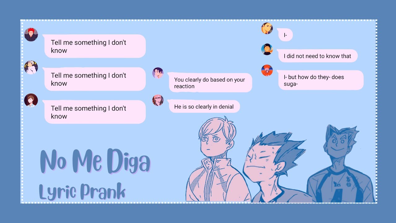Haikyuu Texts | No Me Diga | In The Heights | Part 2 | Lyric Prank ...