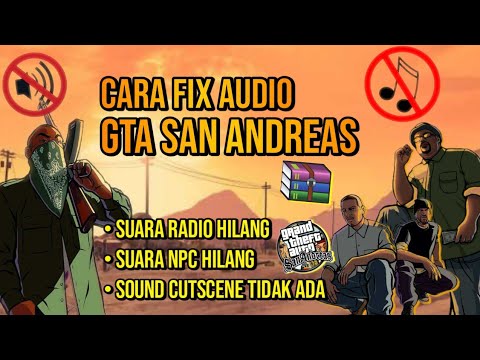 CARA MEMPERBAIKI AUDIO GTA SAN ANDREAS!!! Tutorial Fix Suara Audio ...