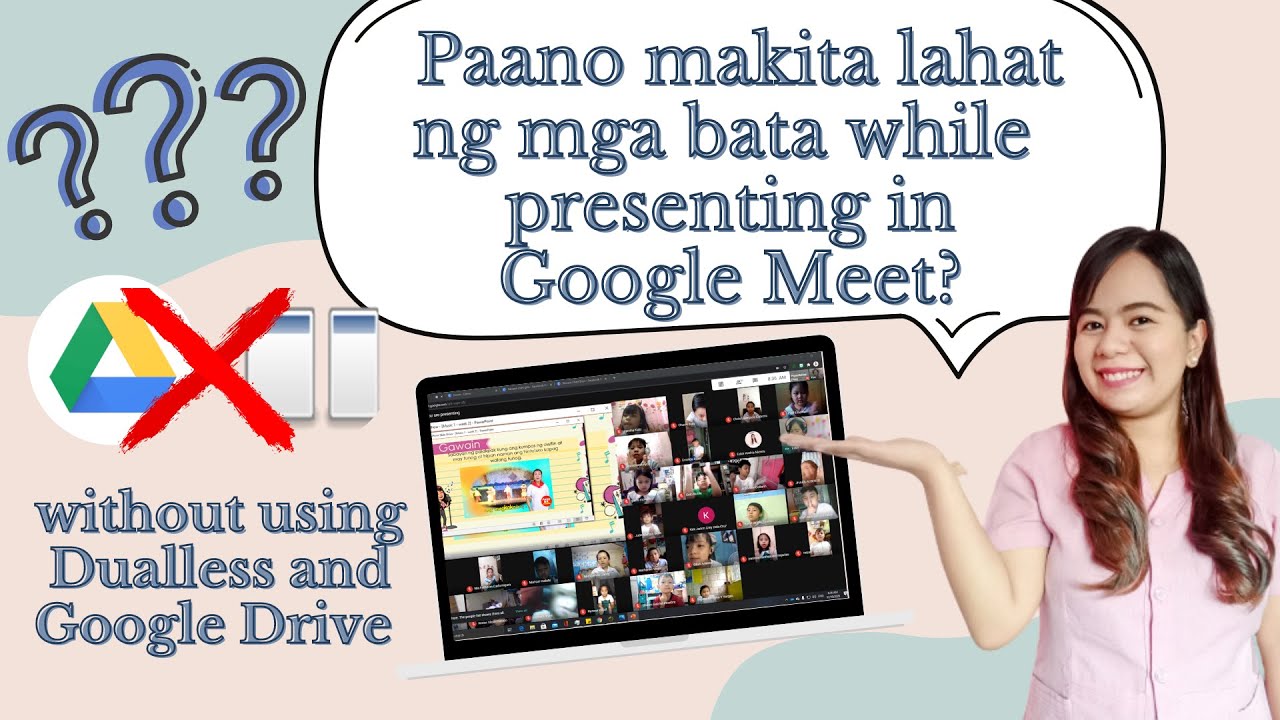 Paano makita lahat ng mga bata while presenting in Google Meet WITHOUT ...