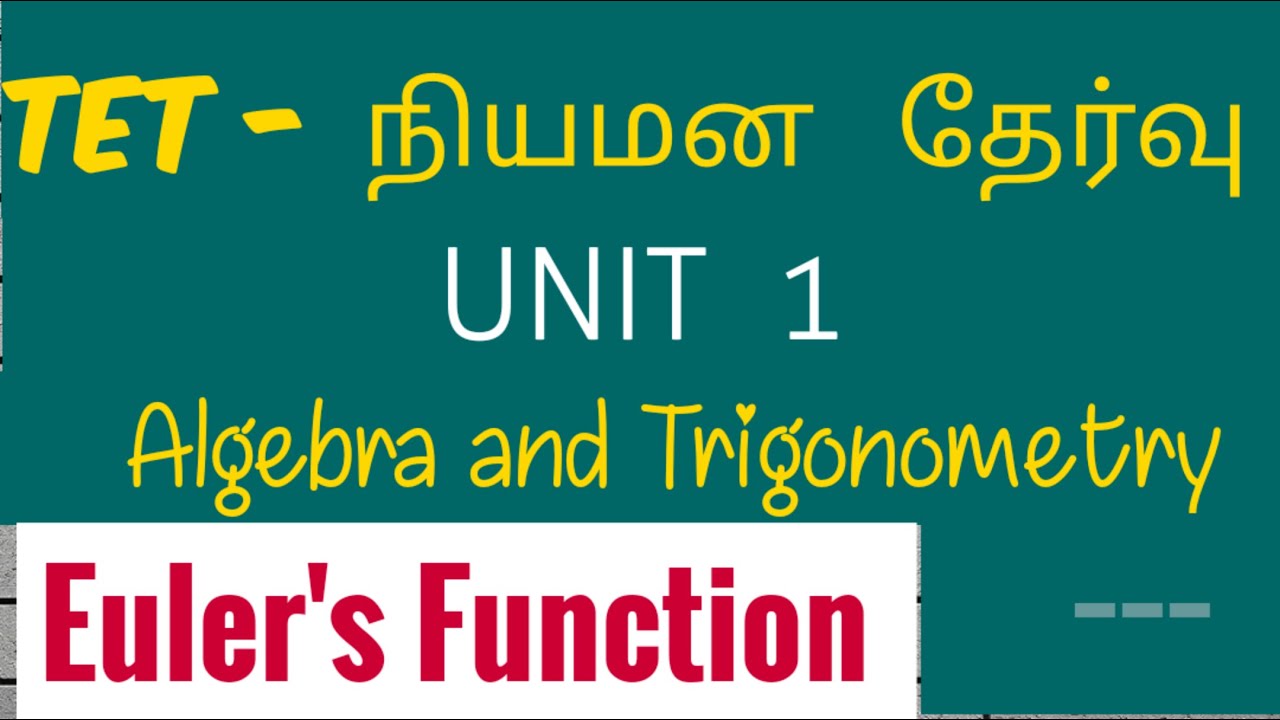Euler's function-tet selection exam-ugtrb maths- - algebra and ...