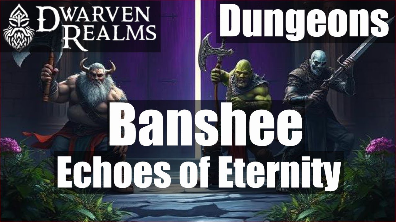 S4 | Dungeons Overview | Banshee, Echoes of Eternity | Guide | Tips ...