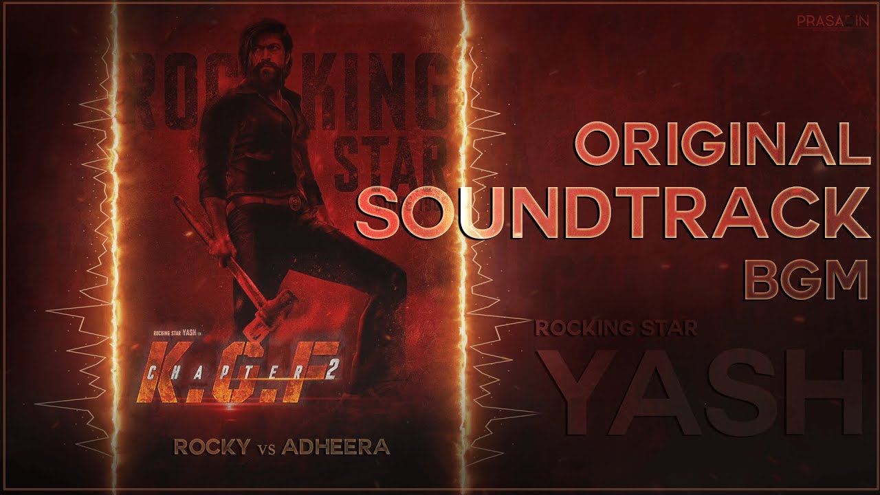 KGF Chapter 2 - BGM (Original Soundtrack) | Yash | Ravi Basrur ...