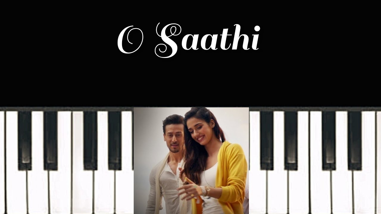 O Saathi | Piano Tutorial | Baaghi 2 | Tiger Shroff | Disha Patani ...