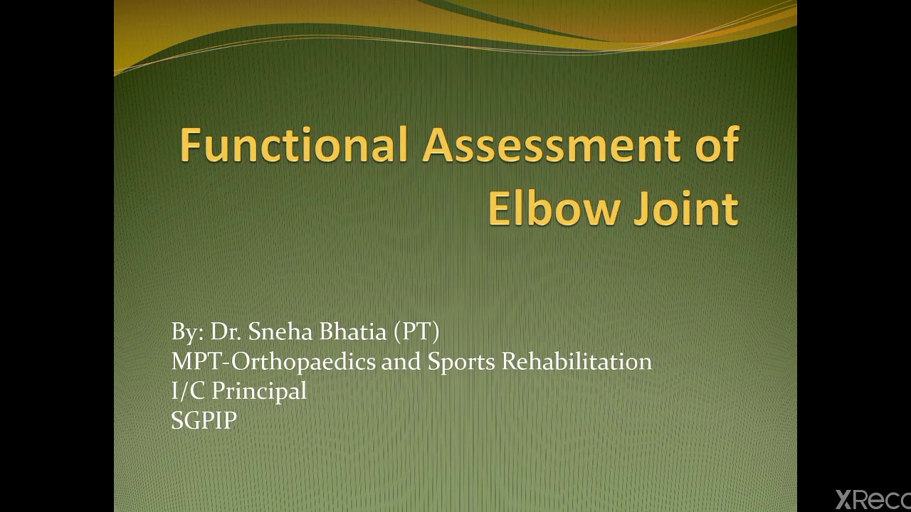 Functional Assessment of Elbow Joint - YouTube