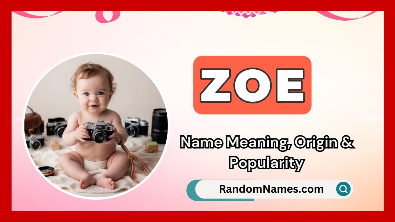Zoe - Baby Girl Name Meaning, Origin & Popularity - RandomNames.com ...