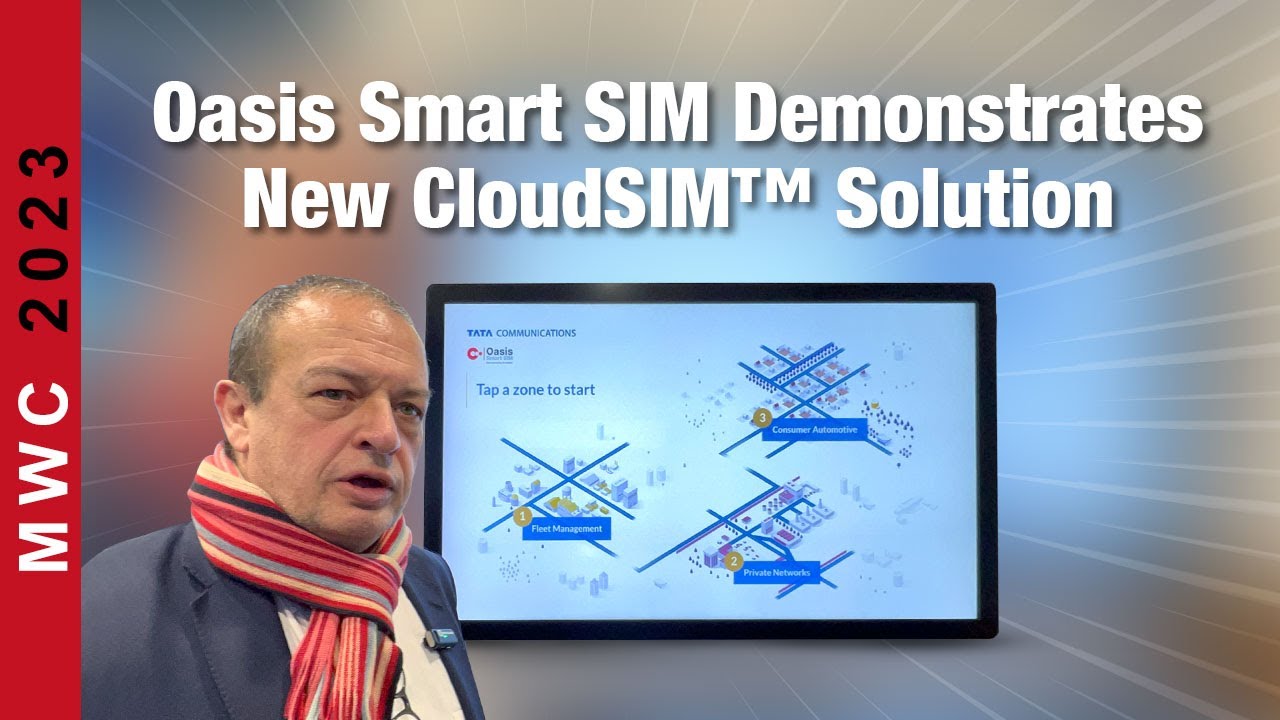 Oasis Smart-SIM Demonstrates new CloudSIM™ Solution | #MWC23 - YouTube