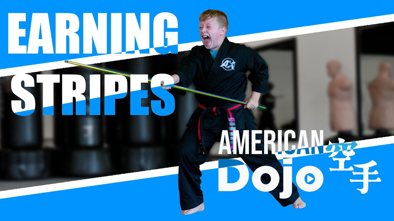 EARNING STRIPES! | AMERICAN DOJO - YouTube