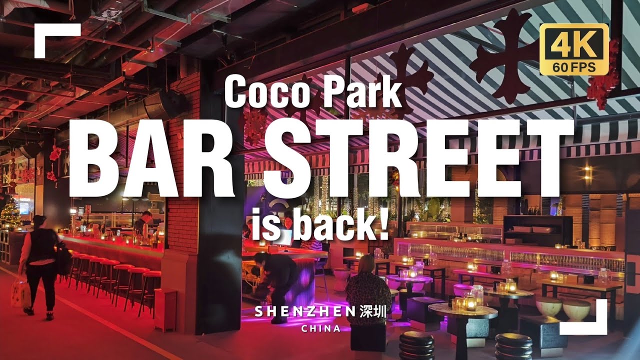 Shenzhen Nightlife: Coco Park Bar Street is BACK! - YouTube