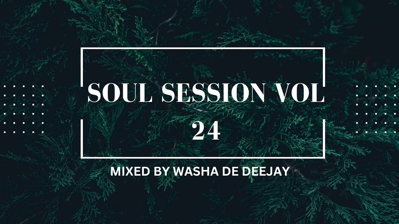 Soul session vol 24 - YouTube