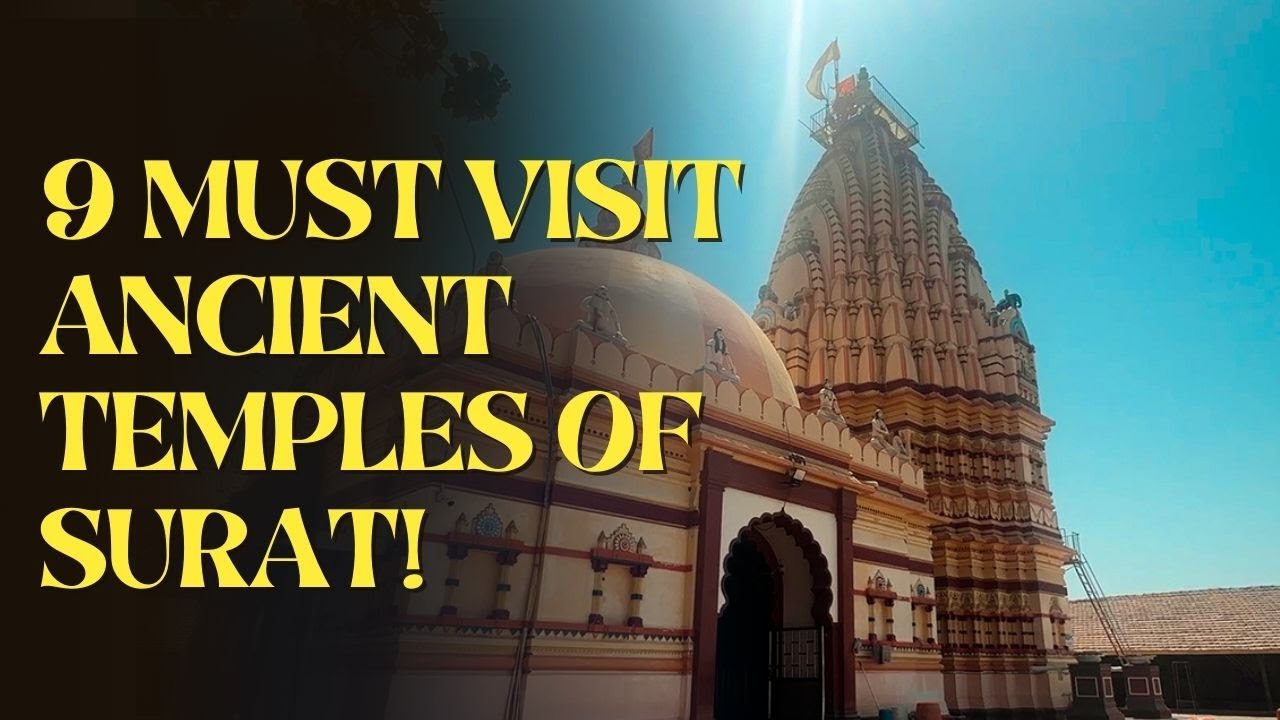 9 Must-Visit Ancient Temples in Surat | Famous Historical Temples ...