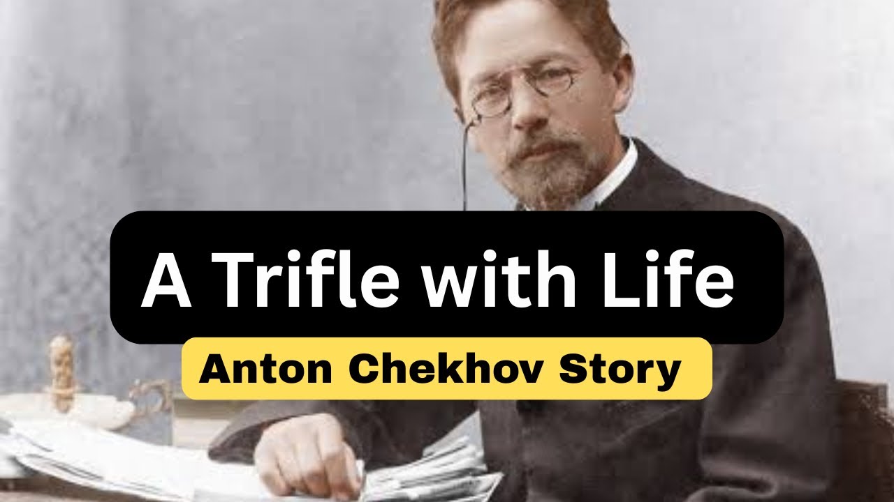 An Anton Chekhov Short Story - YouTube
