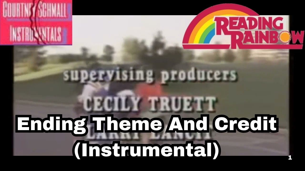 Reading Rainbow Ending Credits And Theme (Instrumental) - YouTube