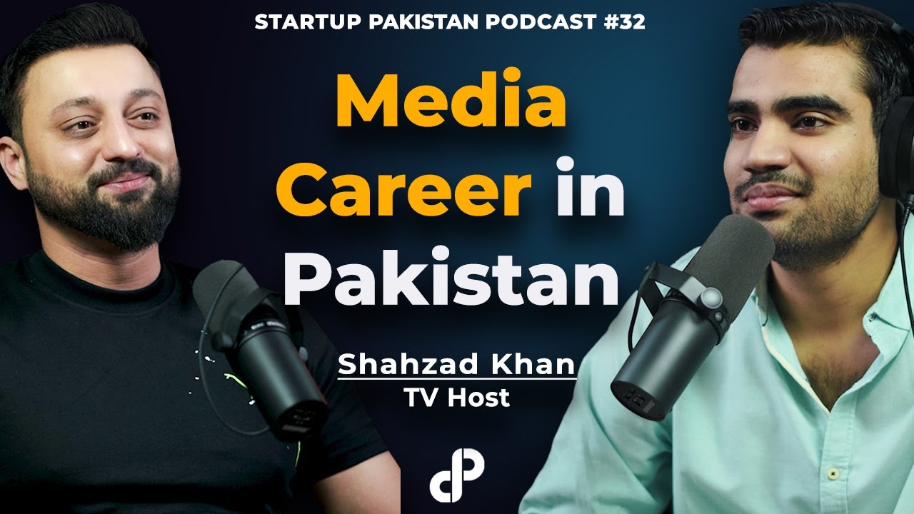 Media Career in Pakistan | Shehzad Khan, TV Host | Podcast #32 - YouTube