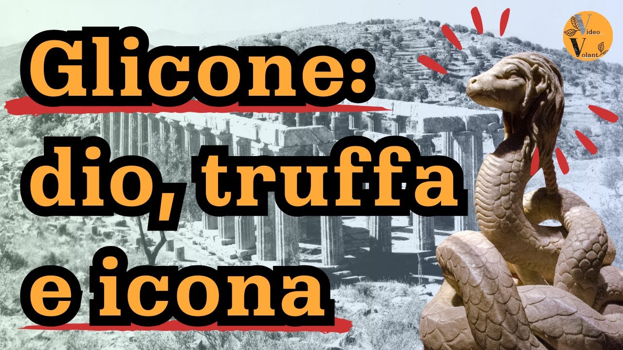 Storia di Glicone, il Dio-Serpente coi Capelli Biondi - YouTube