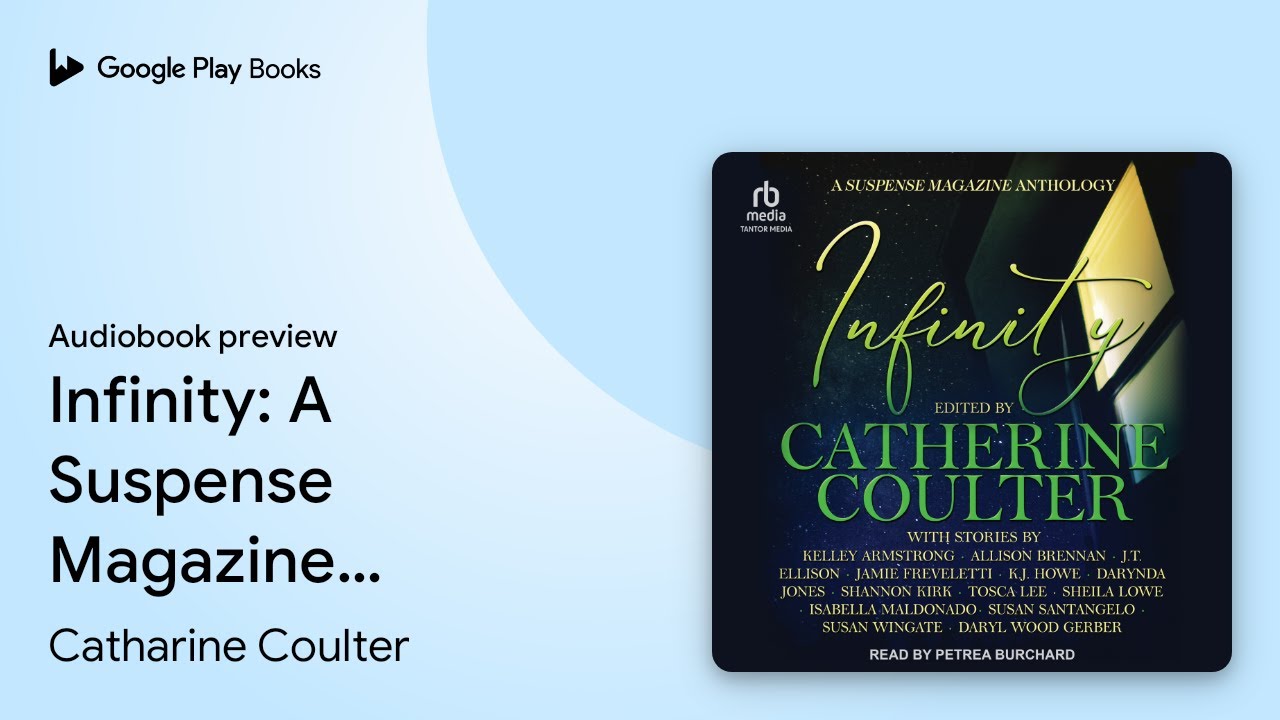 Infinity: A Suspense Magazine Anthology by Catharine Coulter · Audiobook preview - YouTube